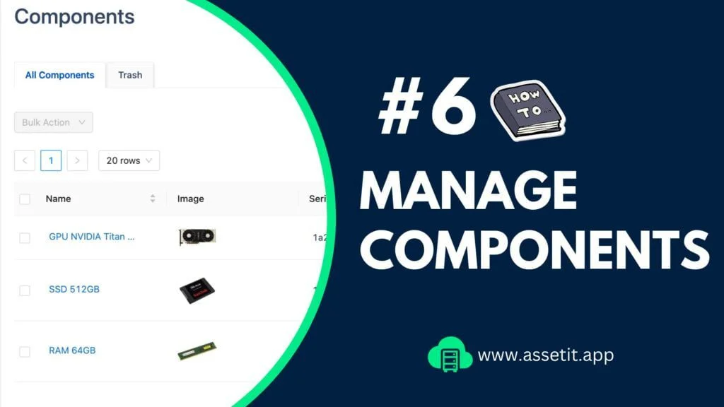 How to Manage Components on AssetIT