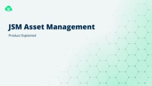 What is JSM Asset Management?